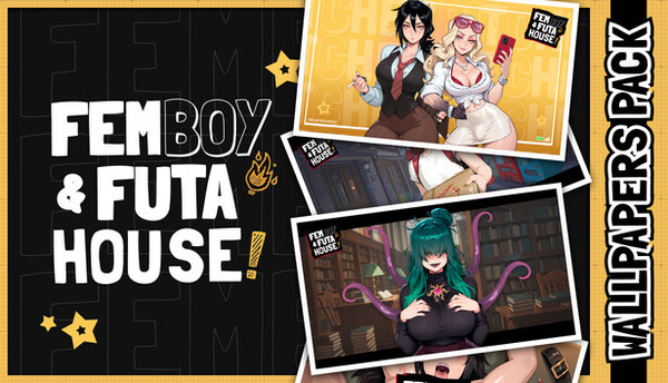 FEMBOY FUTA HOUSE - Wallpapers Pack - IsThereAnyDeal