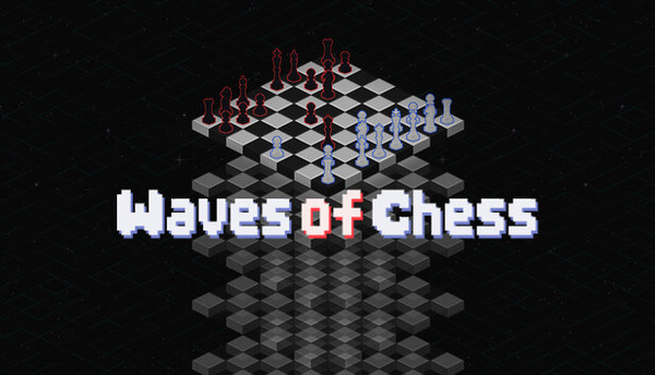 Waves of Chess - IsThereAnyDeal